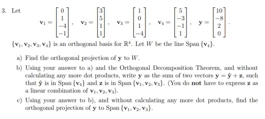Solved 3. Let 0 3 10 0 3 V1 0 (vi, V2,V3:V4} ?s an | Chegg.com