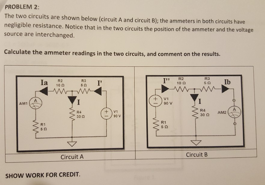 Solved PROBLEM 2: The two circuits are shown below (circuit | Chegg.com
