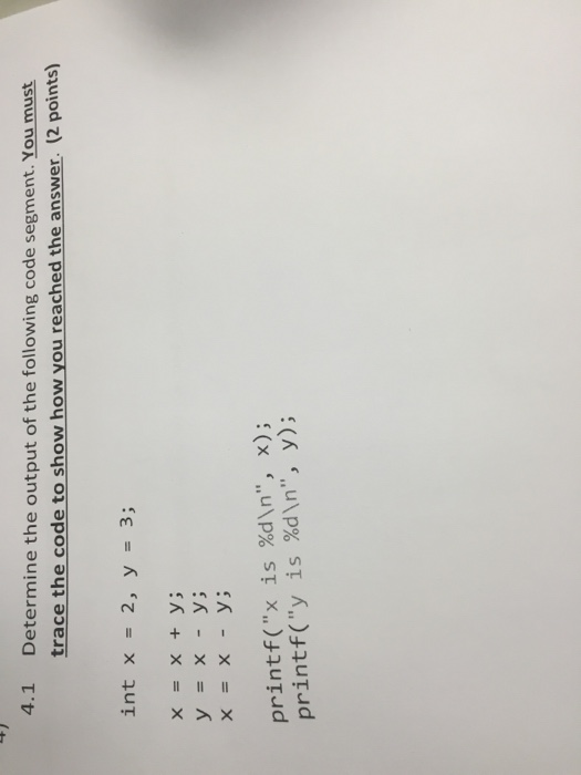Solved Determine The Output Of The Following Code Segment 2595