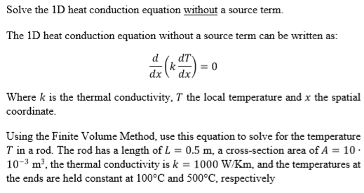 Solved Solve the 1D heat conduction equation without a | Chegg.com