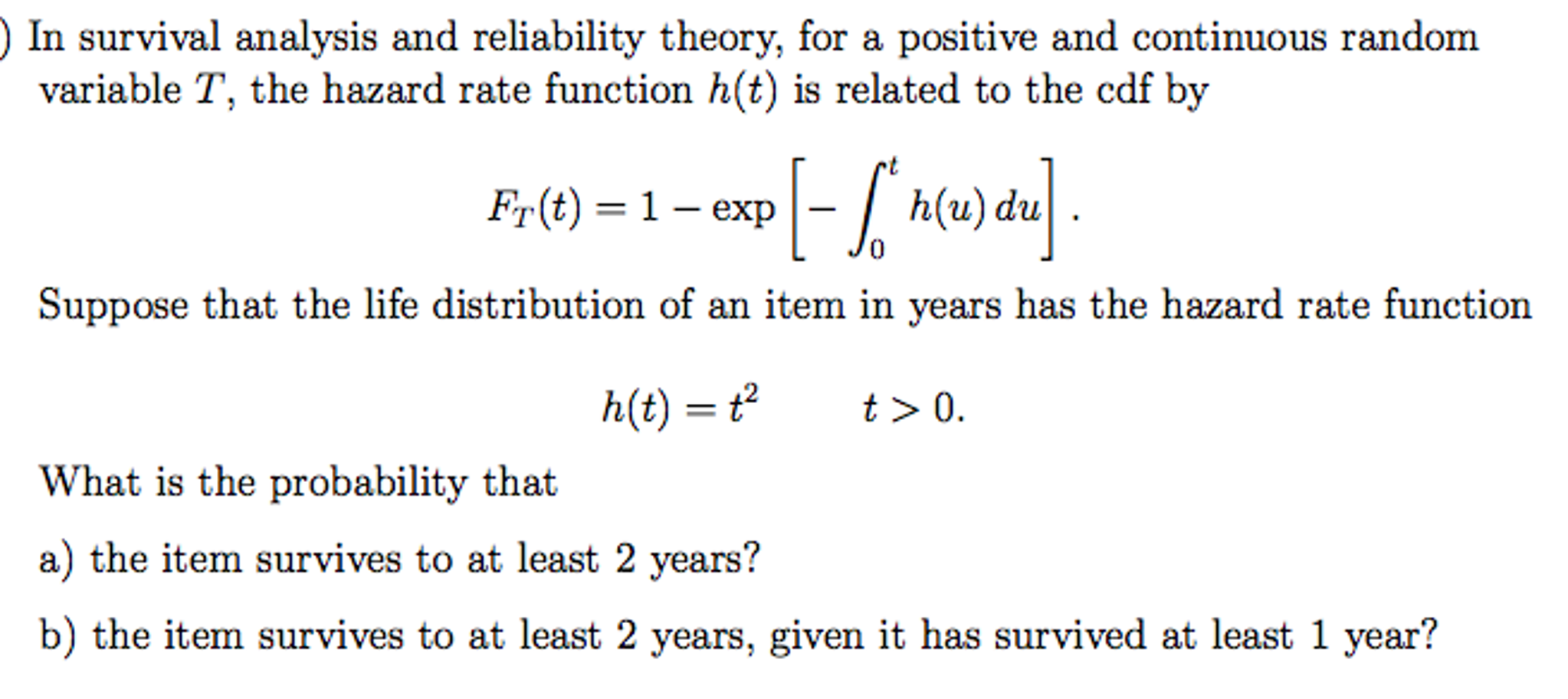 In survival analysis and reliability theory, for a | Chegg.com