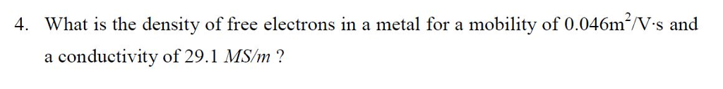 Solved What is the density of free electrons in a metal for | Chegg.com