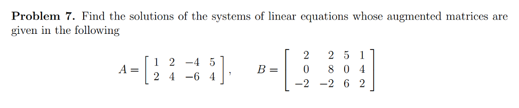 Solved Problem 7. Find the solutions of the systems of | Chegg.com