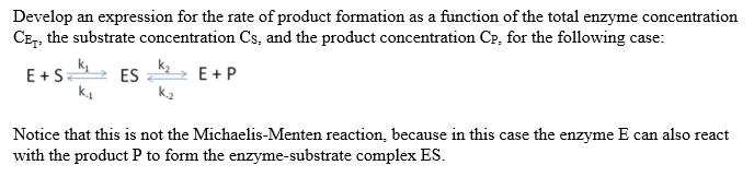 Solved Develop an expression for the rate of product | Chegg.com