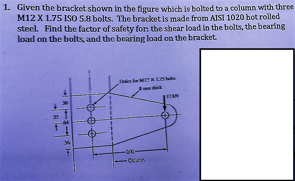 Solved Given the bracket shown in the figure which is bolted | Chegg.com