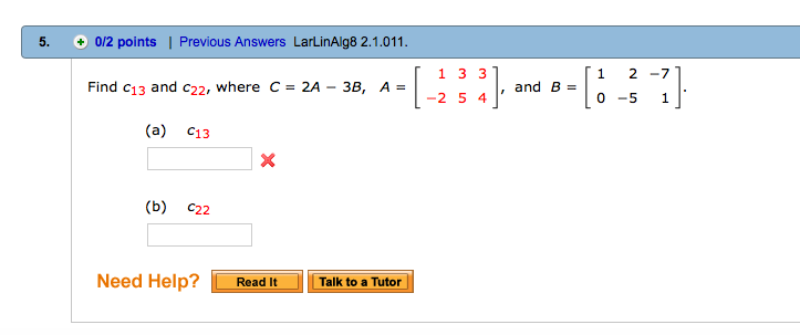 Solved 0 5. 0/2 points | Previous Answers LarLinAlg8 2.1.011 | Chegg.com Solved 0 5. 0/2 points | Previous Answers LarLinAlg8 2.1.011 | Chegg.com