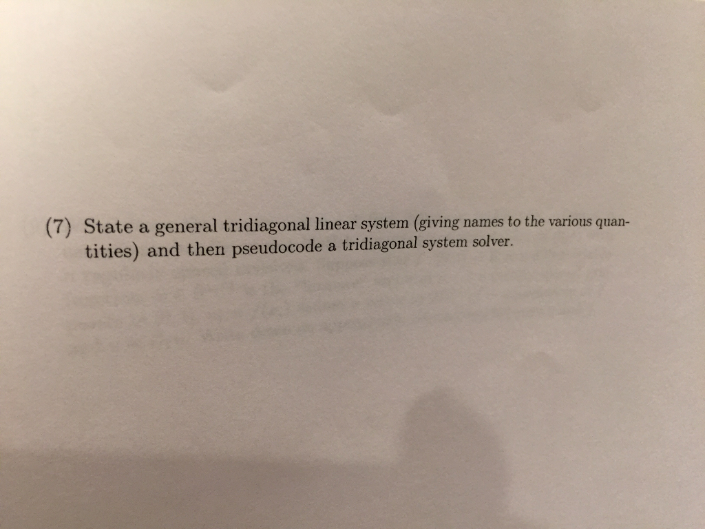 Solved State a general tridiagonal linear system (giving | Chegg.com