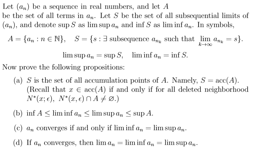 Solved Let (an) be a sequence in real numbers, and let A be | Chegg.com