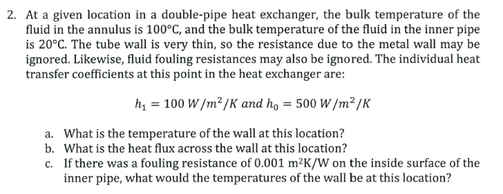 Solved 2. At a given location in a double-pipe heat | Chegg.com