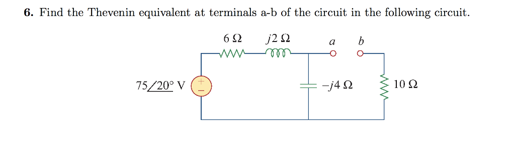 Solved 6. Find the Thevenin equivalent at terminals a-b of | Chegg.com