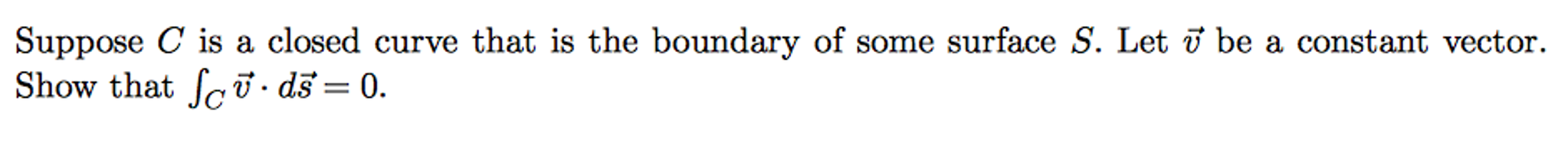 Solved Suppose C is a closed curve that is the boundary of | Chegg.com