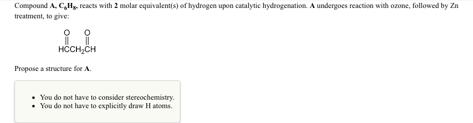 Solved Compound A, C_6H_8, reacts with 2 molar equivalent(s) | Chegg.com
