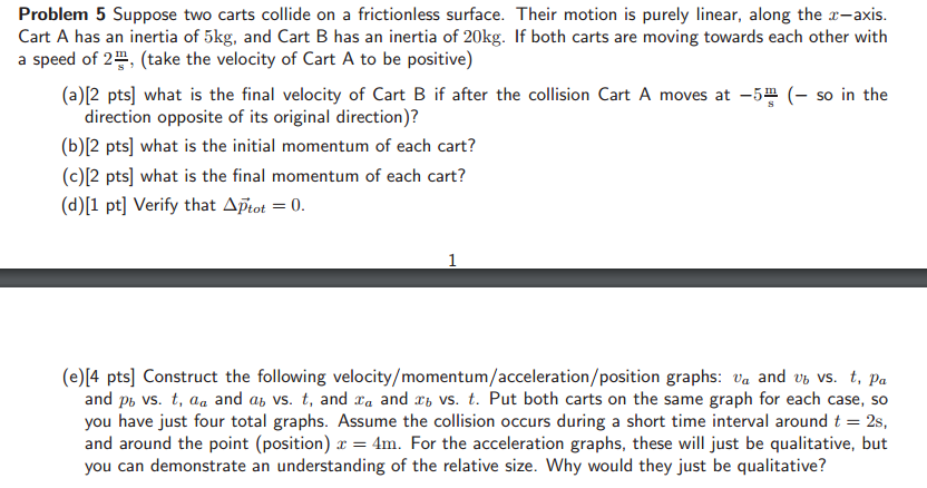 Solved Suppose two carts collide on a frictionless surface. | Chegg.com