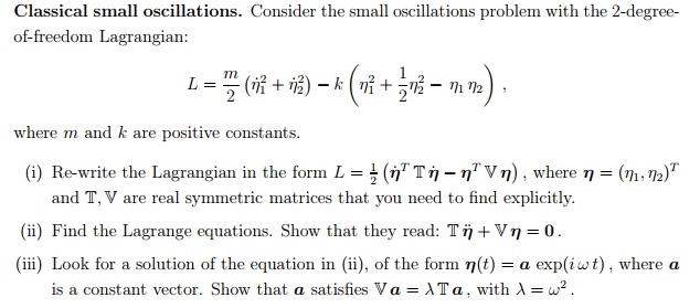 Solved Classical small oscillations. Consider the small | Chegg.com