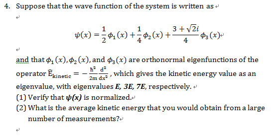 Solved Suppose that the wave function of the system is | Chegg.com