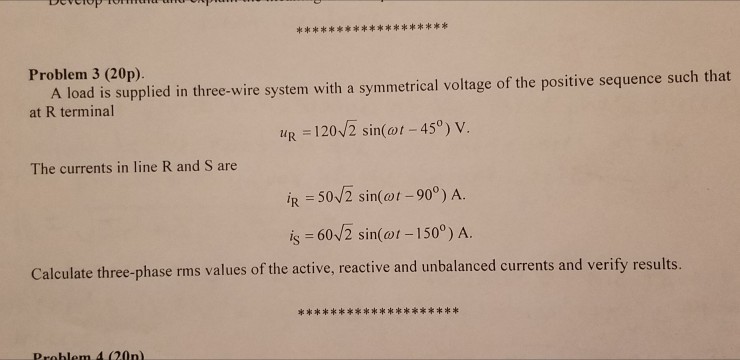 Solved Problem 3 (20p). A load is supplied in three-wire | Chegg.com