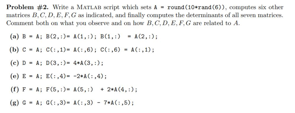 Solved Problem #2. Write a MATLAB script which sets A-round | Chegg.com