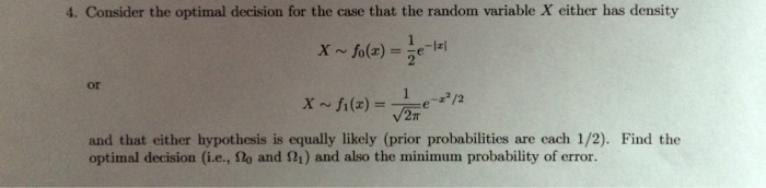 Consider the optimal decision for the case that the | Chegg.com