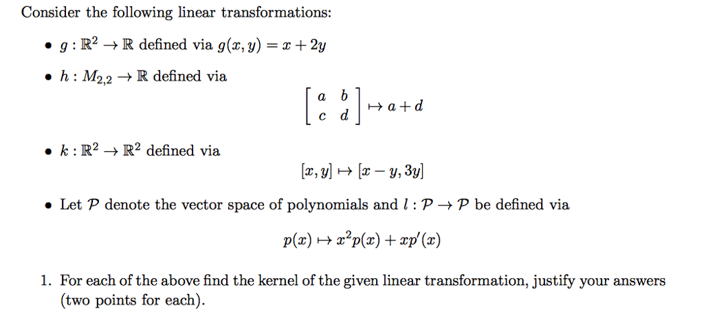 Solved Consider The Following Linear Transformations G