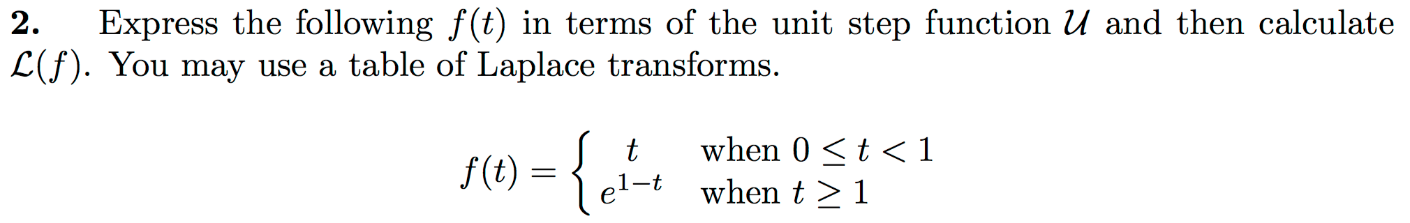 Solved Express the following f(t) in terms of the unit step | Chegg.com