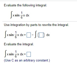 Solved Evaluate the following integral. Use integration by | Chegg.com