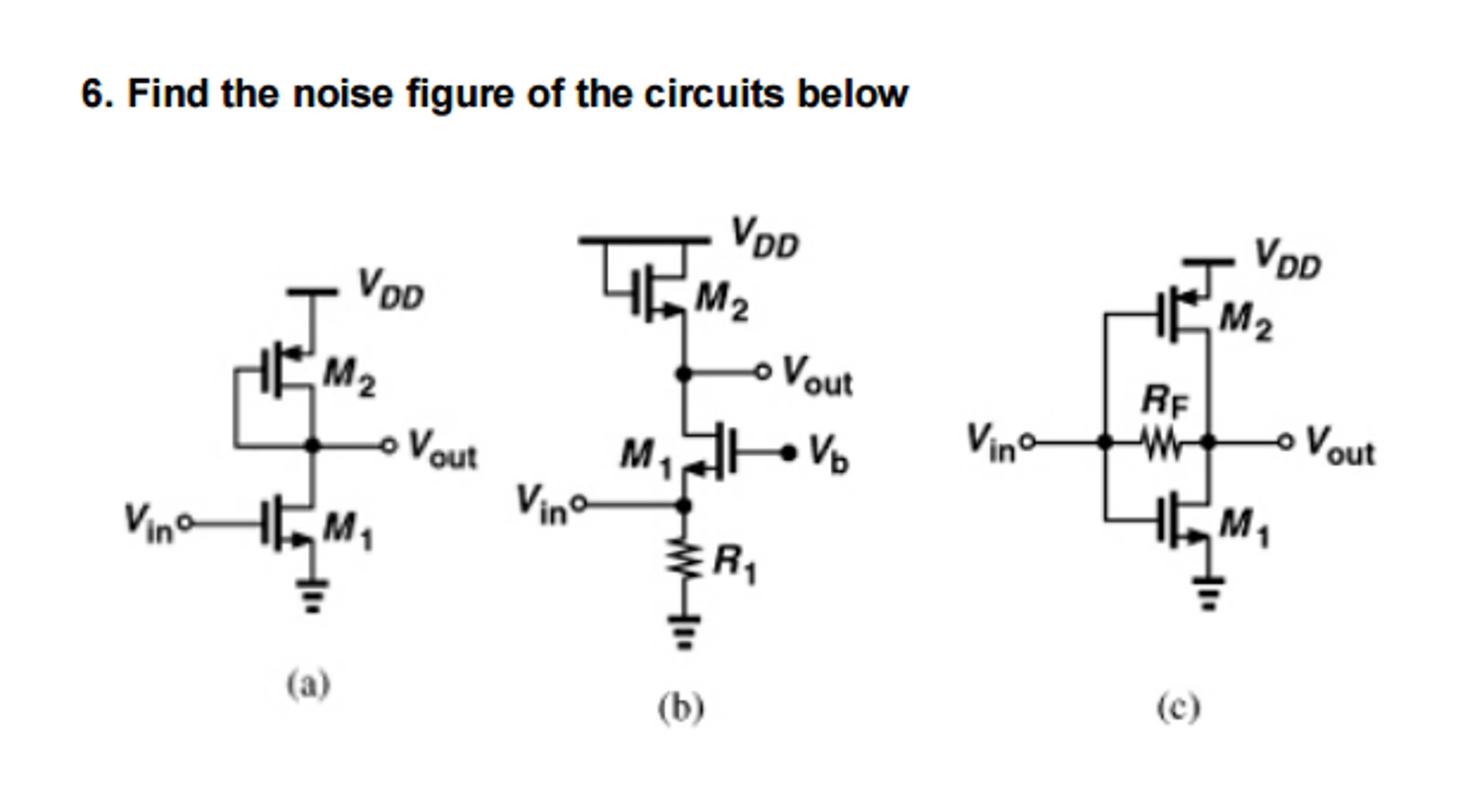 Solved Find the noise figure of the circuits below | Chegg.com