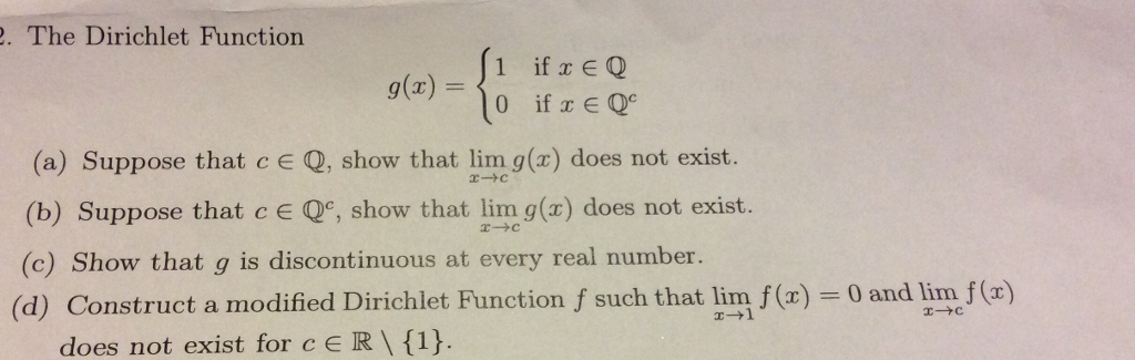 Solved . The Dirichlet Function (x)if z Q g(x)=10 if x EQ' | Chegg.com