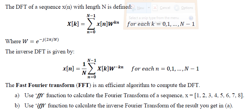 Solved The DFT of a sequency x(n) with length N is defined: | Chegg.com