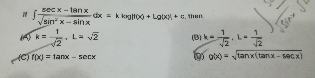 Solved If integral sec x - tan x/squareroot sin^2 x - sin x | Chegg.com