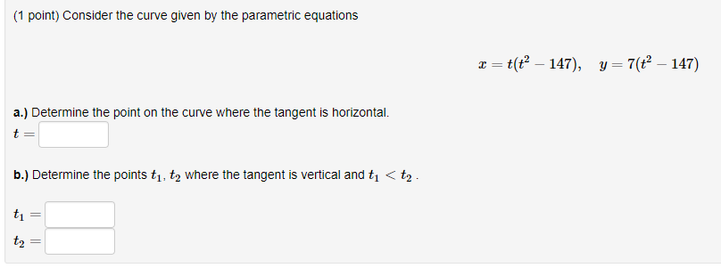 Solved Consider The Curve Given By The Parametric Equations