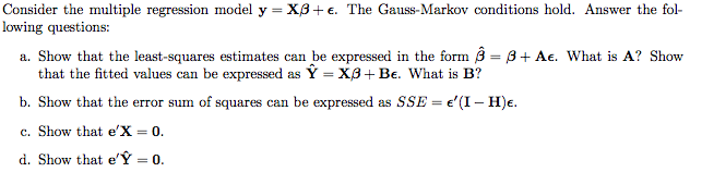 Solved Consider the multiple regression model y = Xβ+ E. The | Chegg.com