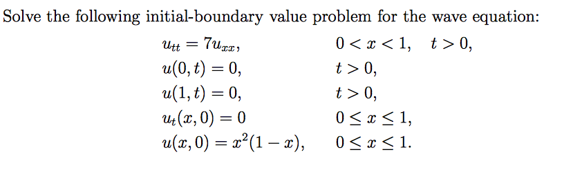 Solved Solve the following initial-boundary value problem | Chegg.com Solved Solve the following initial-boundary value problem | Chegg.com