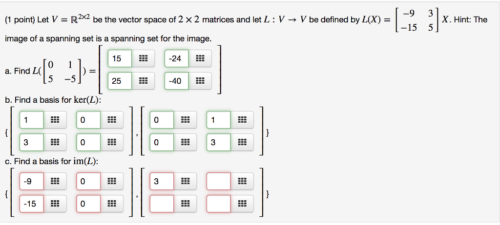 Solved Let v=R^(2x2) be the vector space of 2x2 matrices and | Chegg.com