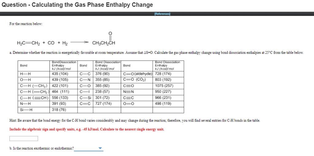 Solved a. Determine whether the reaction is energetically | Chegg.com