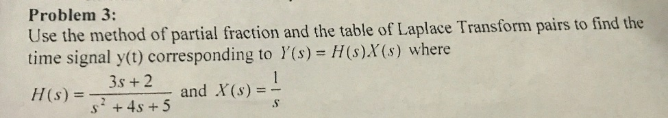Solved Use the method of partial fraction and the table of | Chegg.com