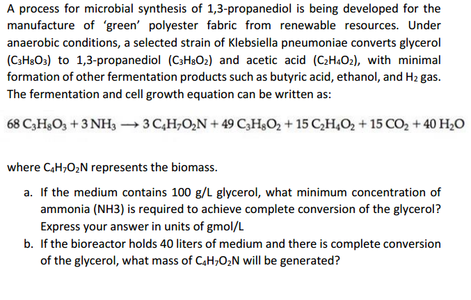 Solved A process for microbial synthesis of 1, 3-propanediol | Chegg.com