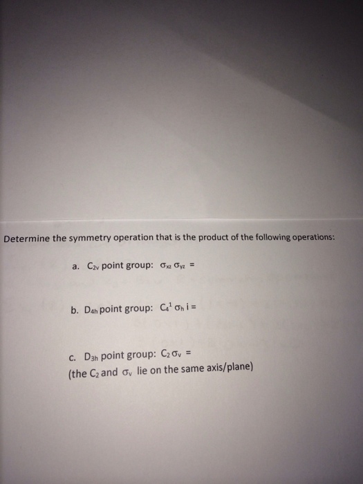 Solved A. Show that the A2 and B2 irreducible representation | Chegg.com