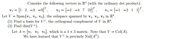 Solved Consider the following vectors in R4 (with the | Chegg.com