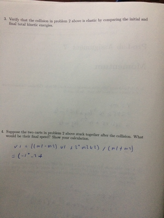 Solved Verify that the collision in problem 2 above is | Chegg.com