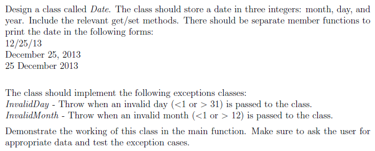 Solved Design A Class Called Date The Class Should Store A
