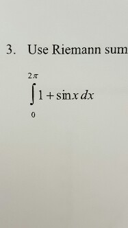 Solved use Riemann sums with 4 rectangles and left endpoints | Chegg.com
