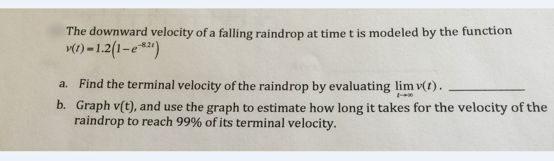 Solved The downward velocity of a falling raindrop at time t | Chegg.com