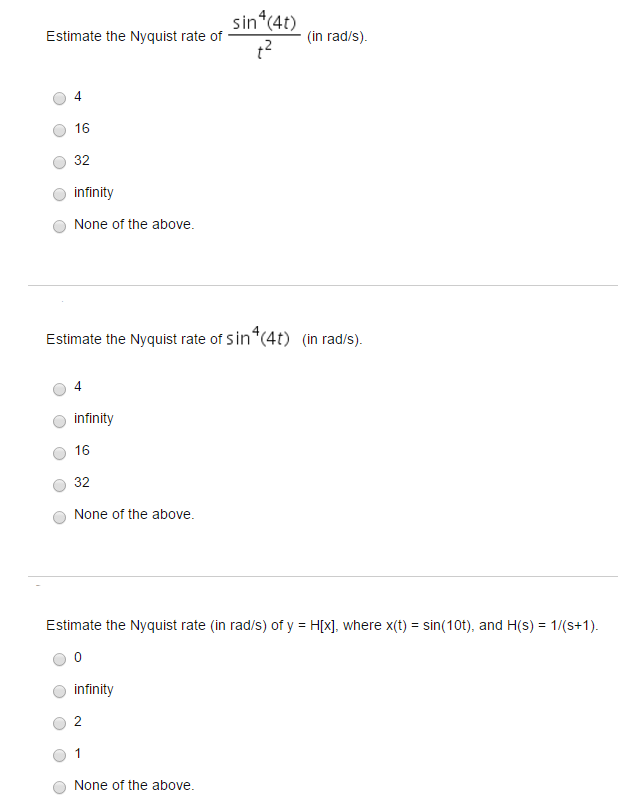 Solved Estimate the Nyquist rate of sin^4(4t)/t^2 (in | Chegg.com