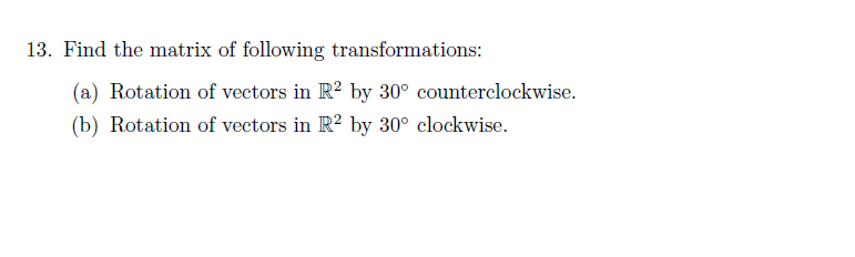 Solved Find the matrix of following transformations: | Chegg.com