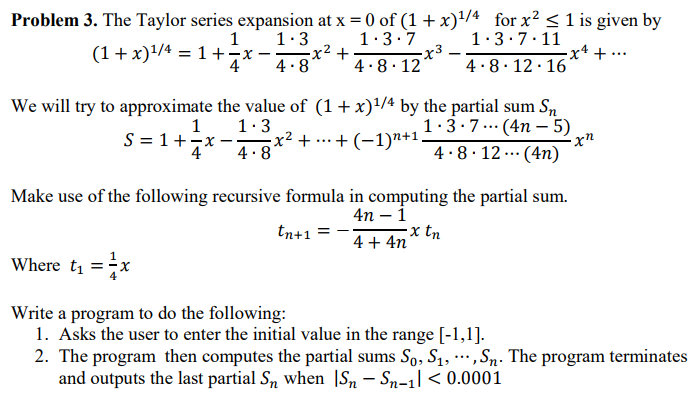 Problem 3. The Taylor series expansion at x 0 of | Chegg.com