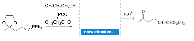 Solved O. LO CH CH2CH2OH PCC CH3CH CHO PPh draw structure I | Chegg.com