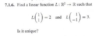 Solved 7.1.6. Find a linear function L : R2 → R such that 2 | Chegg.com