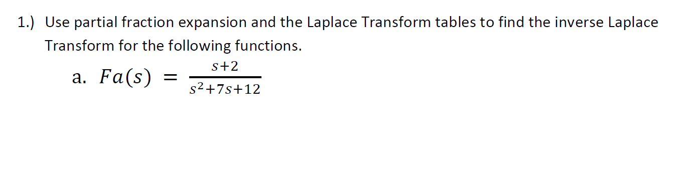 Solved 1.) Use partial fraction expansion and the Laplace | Chegg.com