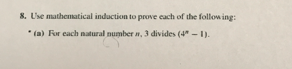 Solved Use mathematical induction to prove each of the | Chegg.com