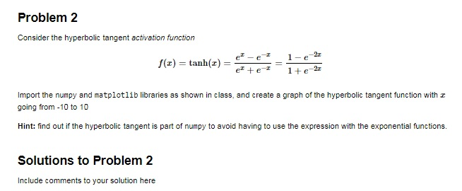 Solved Problem 2 Consider the hyperbolic tangent activation | Chegg.com